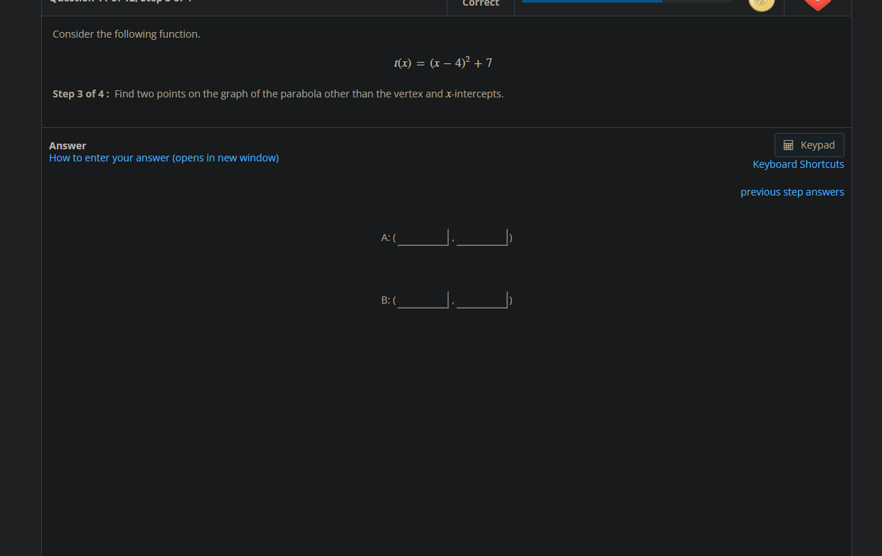 Solved Consider the following function. t(x)=(x−4)2+7 Step 3 | Chegg.com
