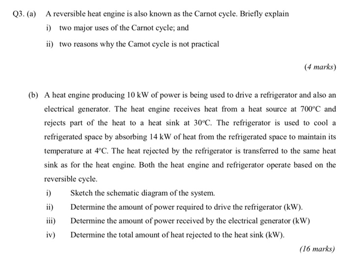 Solved Q3. (a) A reversible heat engine is also known as the | Chegg.com