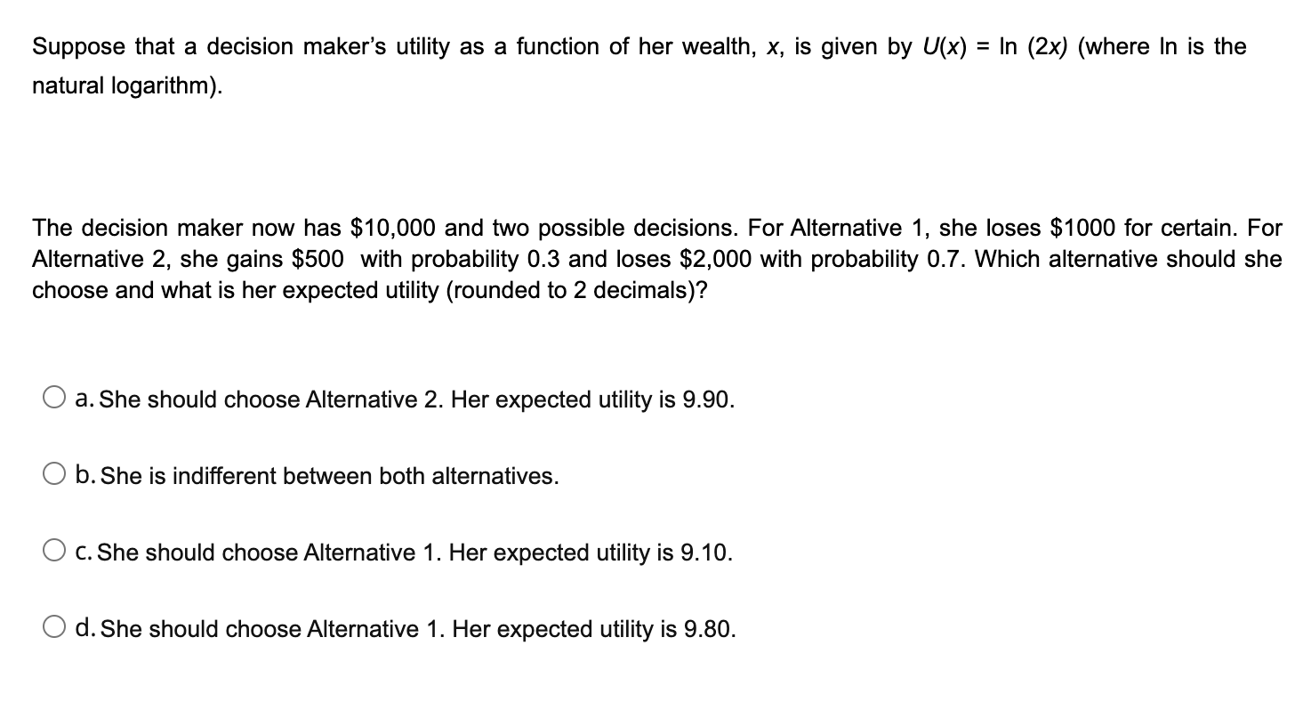 Solved Suppose that a decision maker's utility as a function | Chegg.com