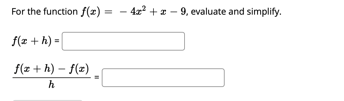 Solved For the function f(x) — 4x2 + x – 9, evaluate and | Chegg.com