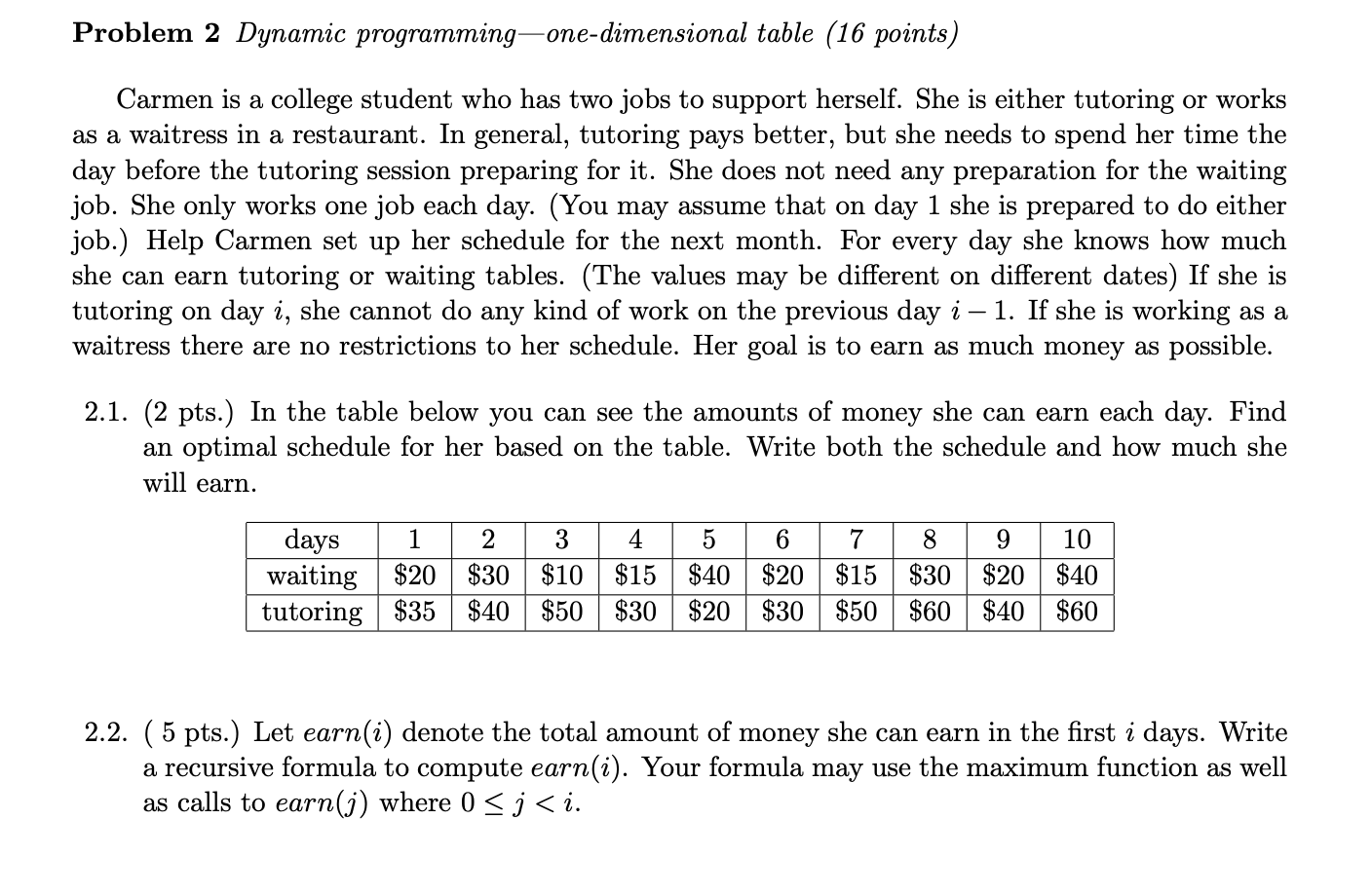 Problem 2 Dynamic programming-one-dimensional table | Chegg.com