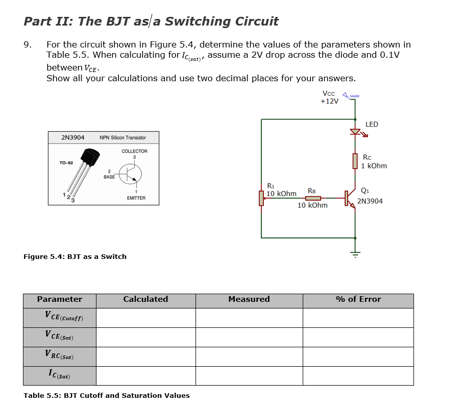 Solved Part II: The BJT as a Switching Circuit 9. For the | Chegg.com