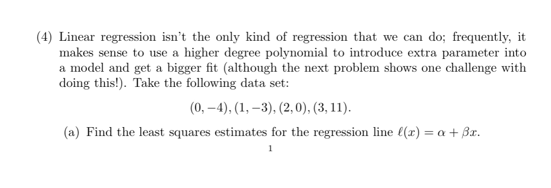 Solved Linear regression isn't the only kind of regression | Chegg.com