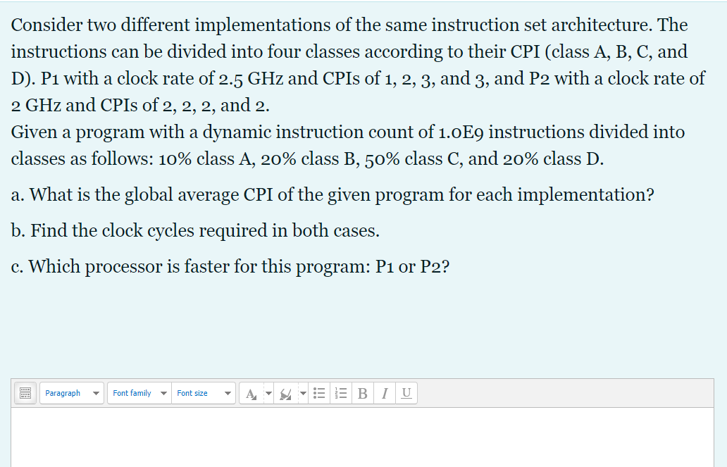 Solved Consider two different implementations of the same | Chegg.com