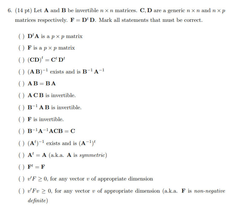 Solved 6. (14 pt) Let A and B be invertible n x n matrices. | Chegg.com