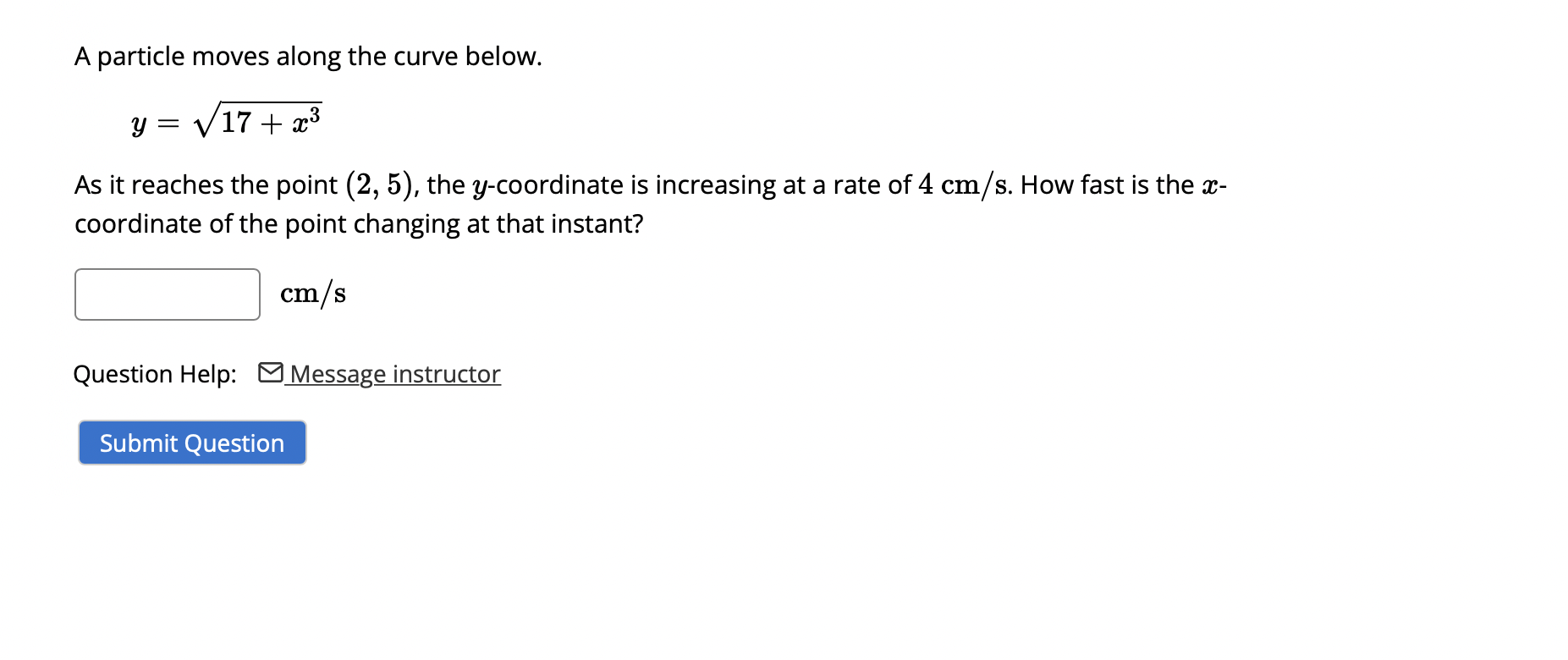 Solved A particle moves along the curve below. y=17+x3 As it | Chegg.com