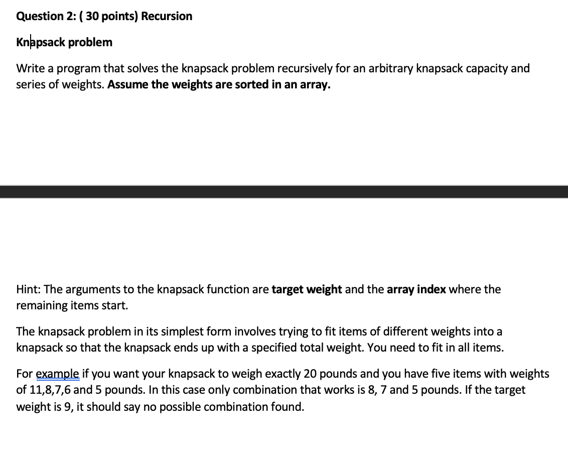 Solved Question 2 30 Points Recursion Knapsack Problem Chegg
