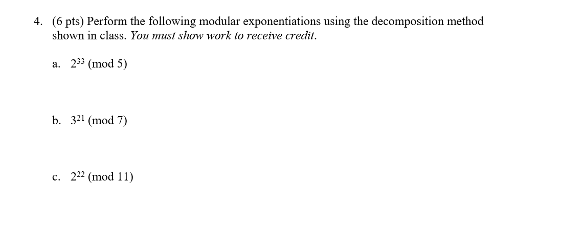 Solved 4. (6 pts) Perform the following modular | Chegg.com