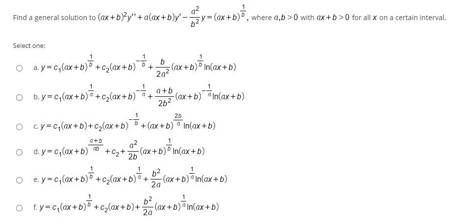 Solved 1 a2 Find a general solution to (ax+b)2y"+a(ax+b)y'- | Chegg.com