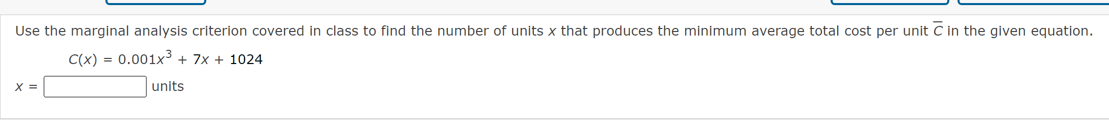Solved Use the marginal analysis criterion covered in class | Chegg.com