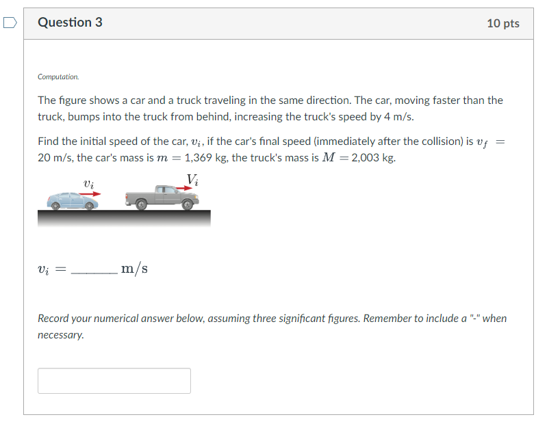 Solved Question 3 10 pts Computation The figure shows a car | Chegg.com