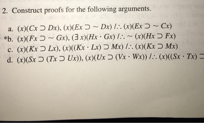 Solved 2. Construct proofs for the following arguments. a. | Chegg.com