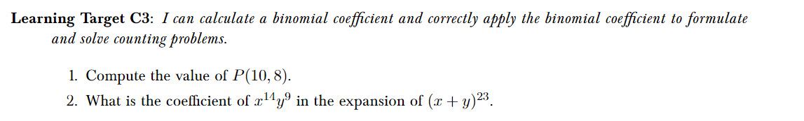 Solved Learning Target C3: I can calculate a binomial | Chegg.com