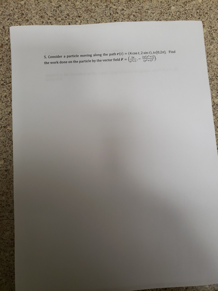 Solved 5. Consider a particle moving along the path r(t) = | Chegg.com