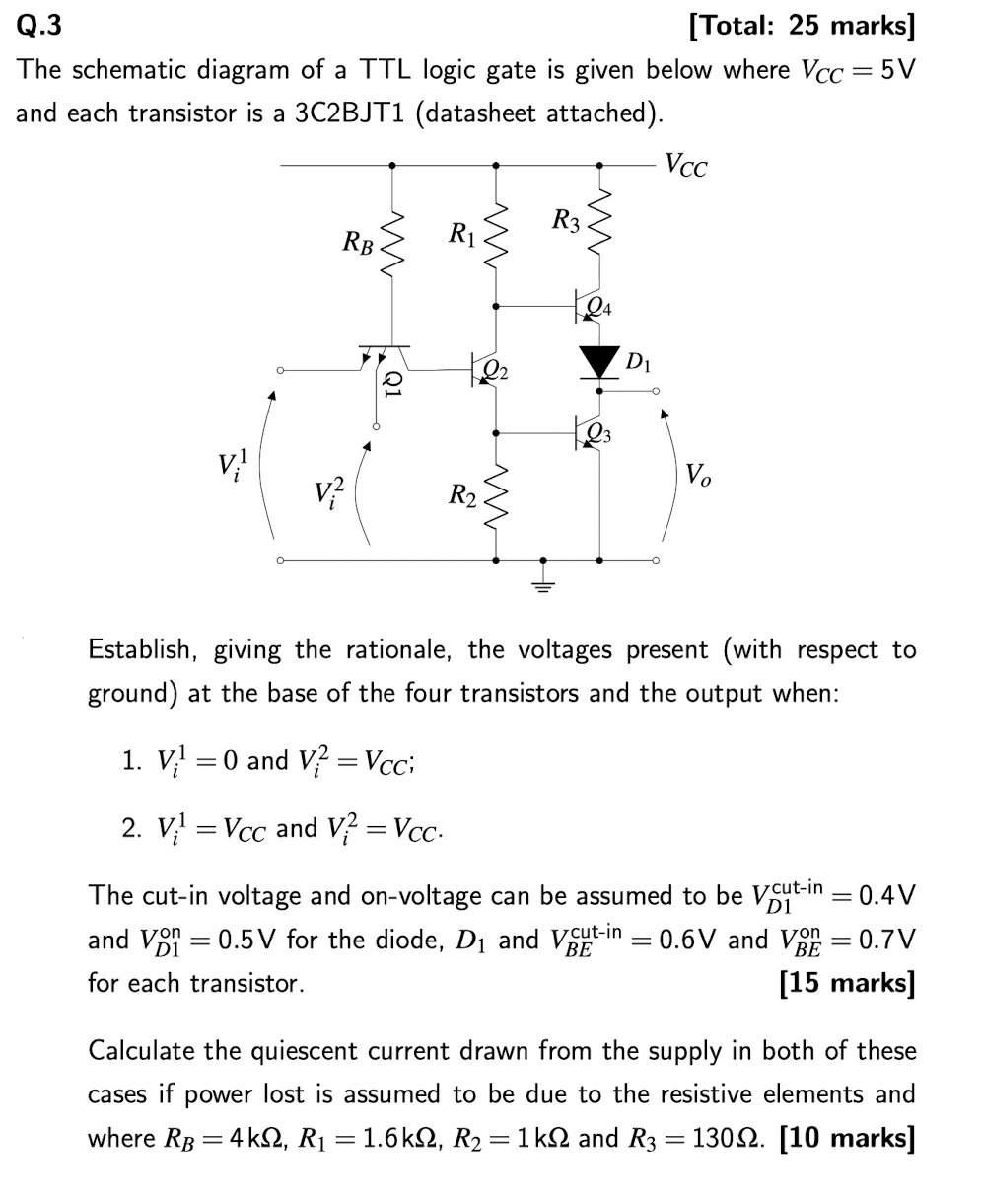 Solved Q.3 [Total: 25 marks] The schematic diagram of a TTL | Chegg.com