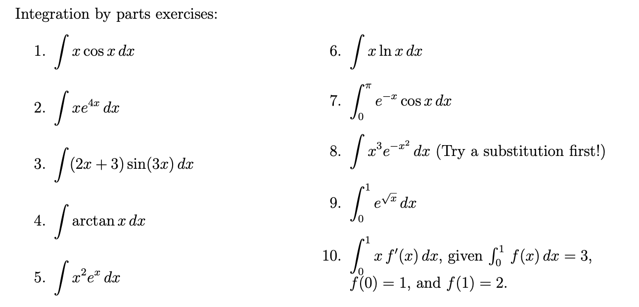 Solved Integration by parts exercises: 1. X cos x dx 6. 2. | Chegg.com