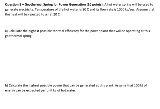 Solved Question 5 - Geothermal Spring for Power Generation | Chegg.com