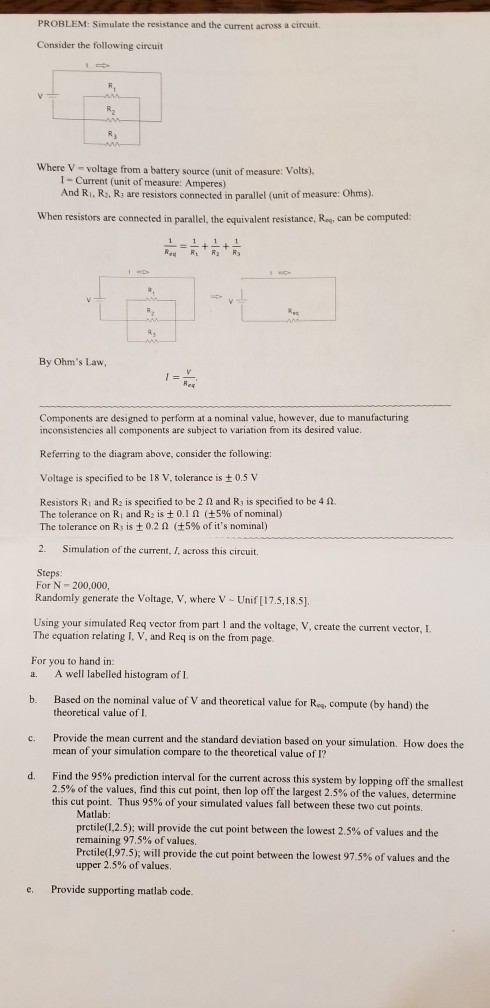 Solved PROBLEM: Simulate the resistance and the current | Chegg.com