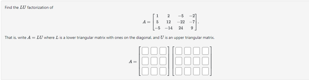 Solved Find the LU factorization of | Chegg.com