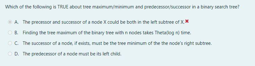 Solved Which of the following is TRUE about tree | Chegg.com