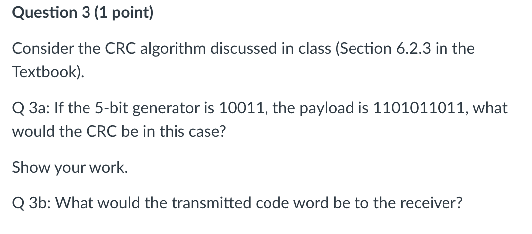 Solved Question 3 1 Point Consider The Crc Algorithm 
