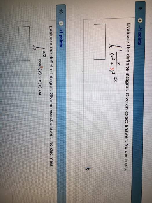 Solved 9。。-11 polnts Evaluate the definite integral. Give an | Chegg.com Solved 9。。-11 polnts Evaluate the definite integral. Give an | Chegg.com
