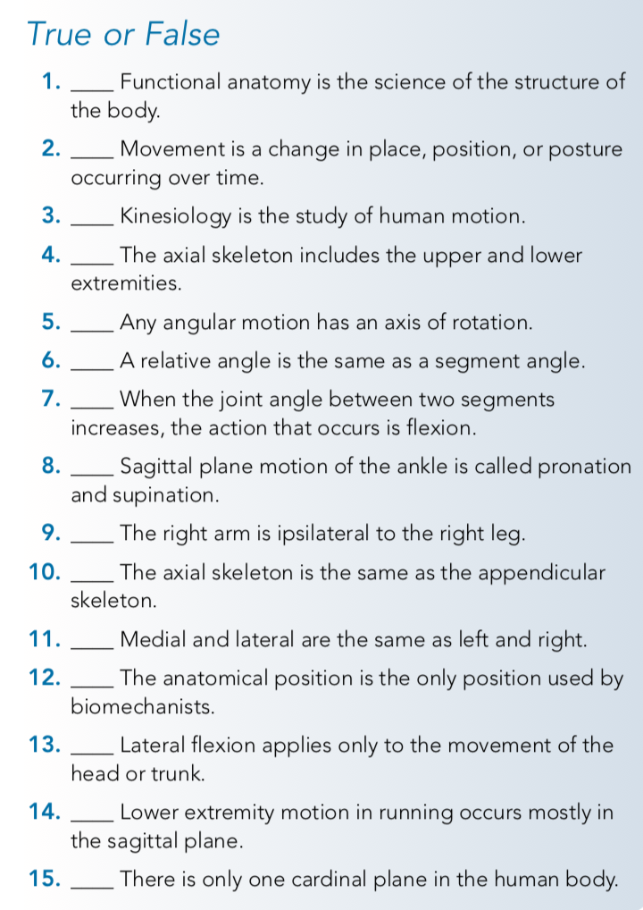 Solved True or False 1. Functional anatomy is the science of | Chegg.com