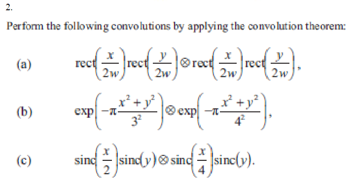 Perform the following convolutions by applying the | Chegg.com