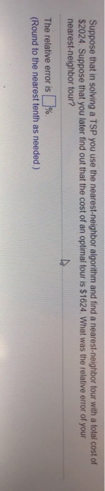 Solved Suppose that in solving a TSP you use the | Chegg.com