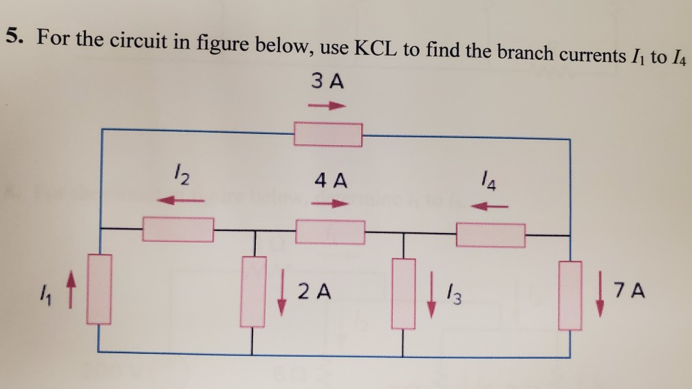 Solved 5. For the circuit in figure below, use KCL to find | Chegg.com
