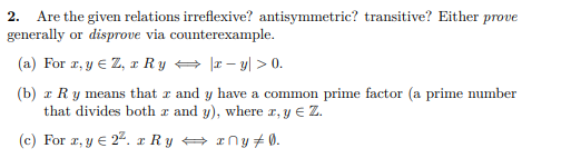 Solved 2. Are the given relations irreflexive? | Chegg.com