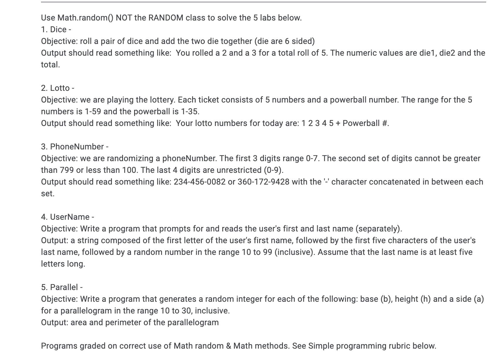 Solved Use Math.random() NOT the RANDOM class to solve the 5 | Chegg.com