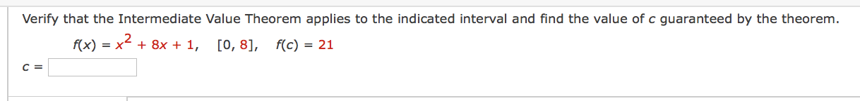 Solved Verify that the Intermediate Value Theorem applies to | Chegg.com