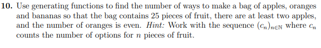 Solved 10. Use generating functions to find the number of | Chegg.com