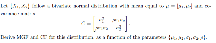 Solved Let {X1, X2} follow a bivariate normal distribution | Chegg.com