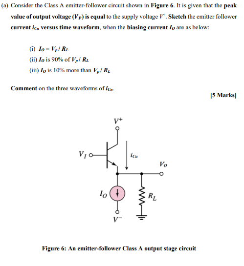 Solved (a) Consider the Class A emitter-follower circuit | Chegg.com