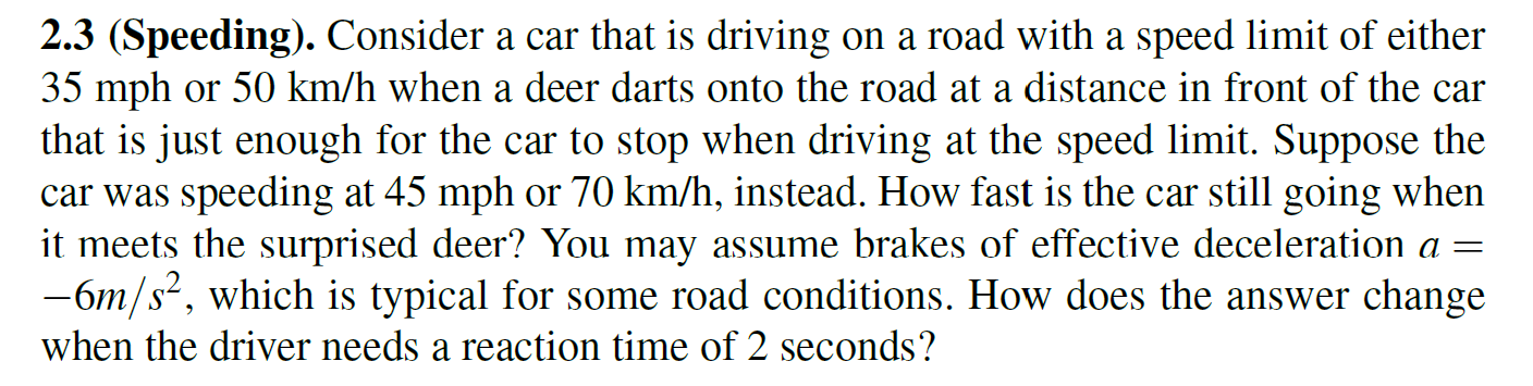 Solved 2.3 (Speeding). ﻿Consider a car that is driving on a | Chegg.com