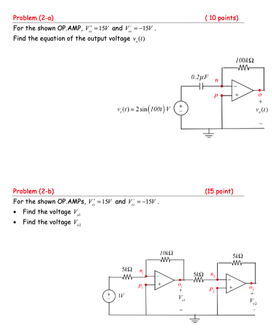 Solved (10 points) Problem (2-a) For the shown OP.AMP, V: | Chegg.com