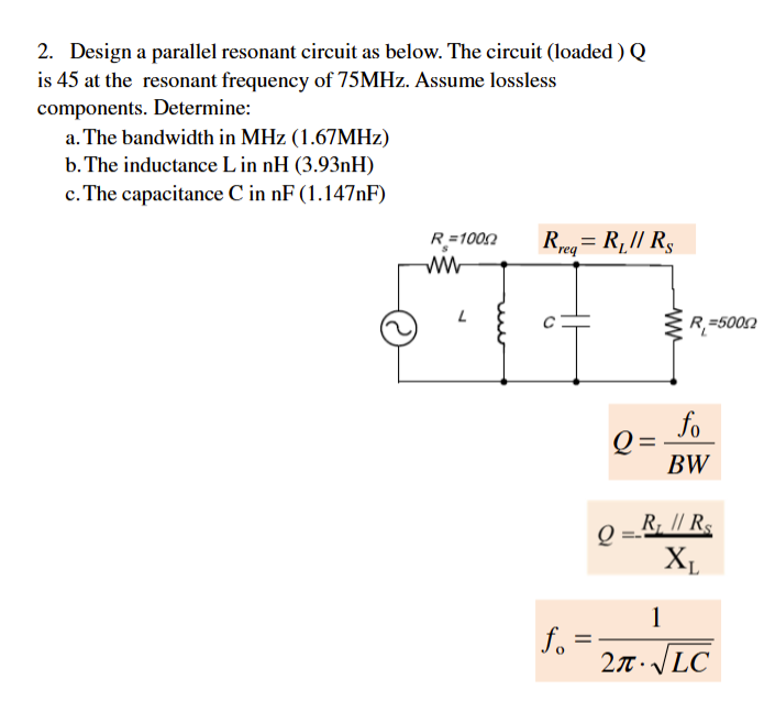 Solved Design a parallel resonant circuit as below. The | Chegg.com