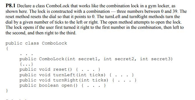 (Solved) : P81 Declare Class Combolock Works Like Combination Lock Gym ... (Solved) : P81 Declare Class Combolock Works Like Combination Lock Gym ...
