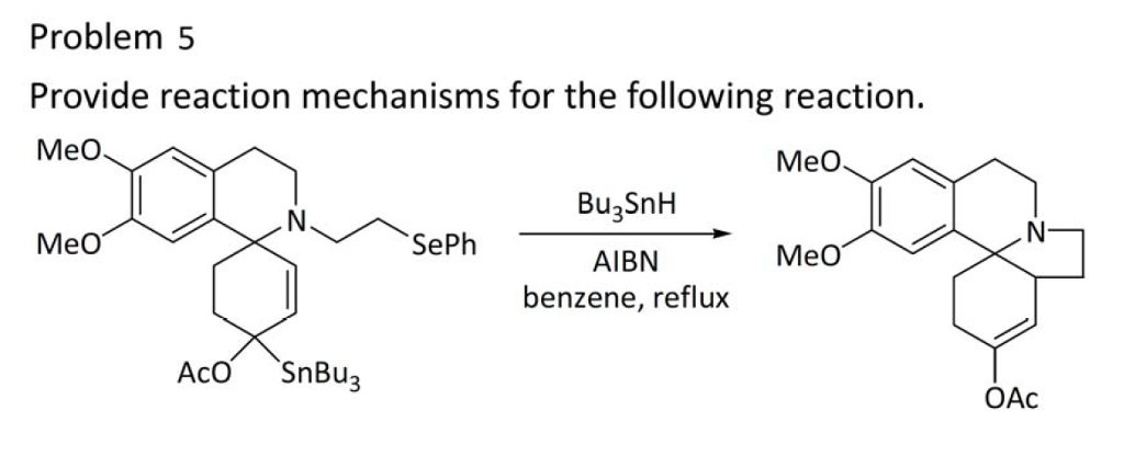 Solved Problem 5 Provide reaction mechanisms for the | Chegg.com