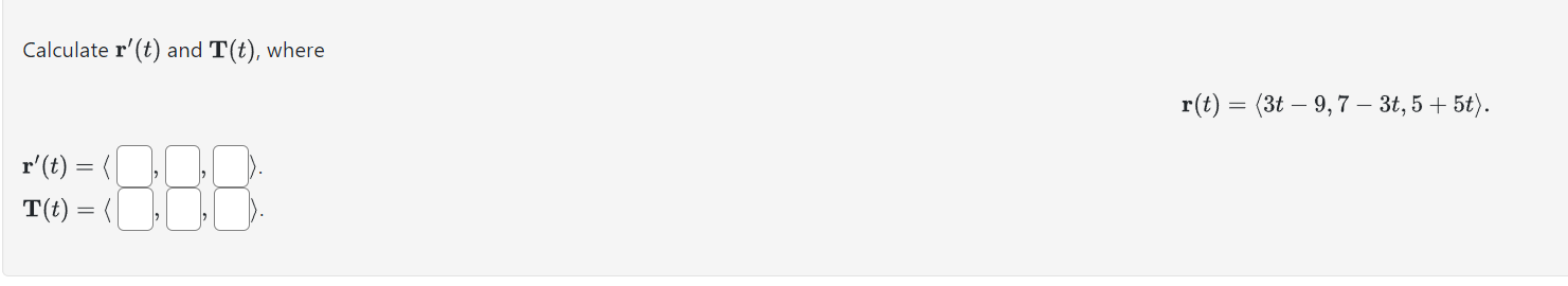 Solved Calculate r'(t) ﻿and T(t), | Chegg.com