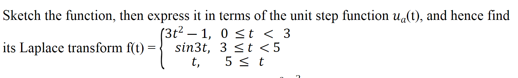 Solved Sketch the function, then express it in terms of the | Chegg.com