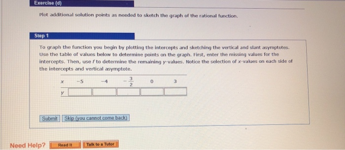Solved Step 1 Begin by factoring the numerator and the | Chegg.com