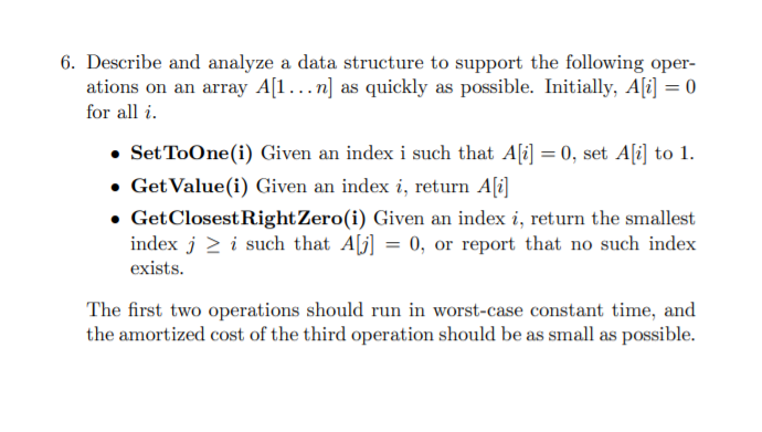 Solved 6. Describe and analyze a data structure to support | Chegg.com