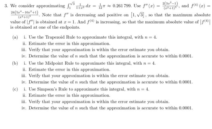 Solved We consider approximating integral_1^squareroot 3 1/1 | Chegg.com