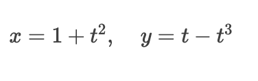 Solved x=1+t2,y=t−t3 | Chegg.com