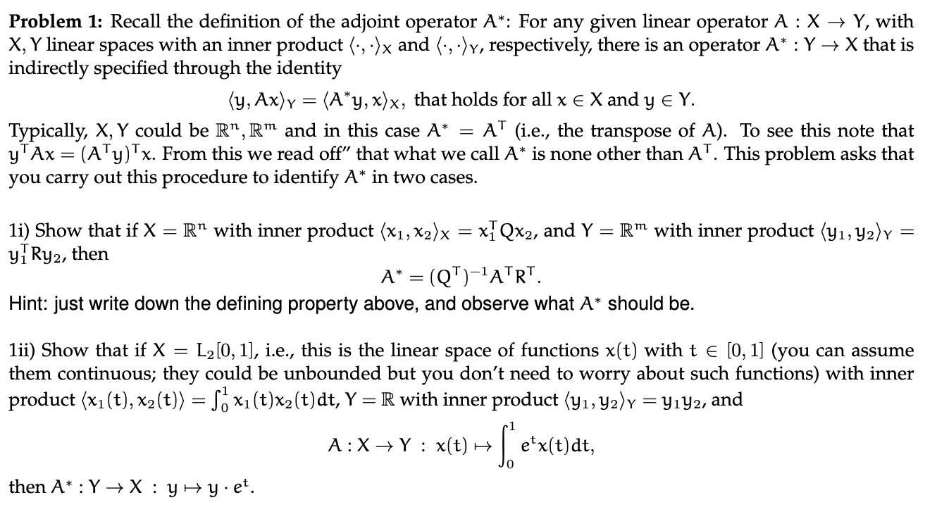 Solved Problem 1: Recall the definition of the adjoint | Chegg.com
