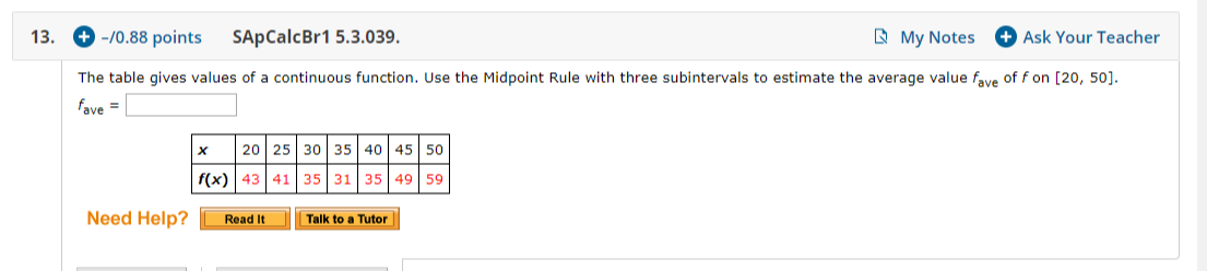 Solved The table gives values of a continuous function. Use | Chegg.com