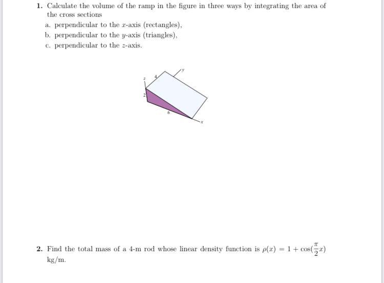 Solved 1. Calculate the volume of the ramp in the figure in | Chegg.com